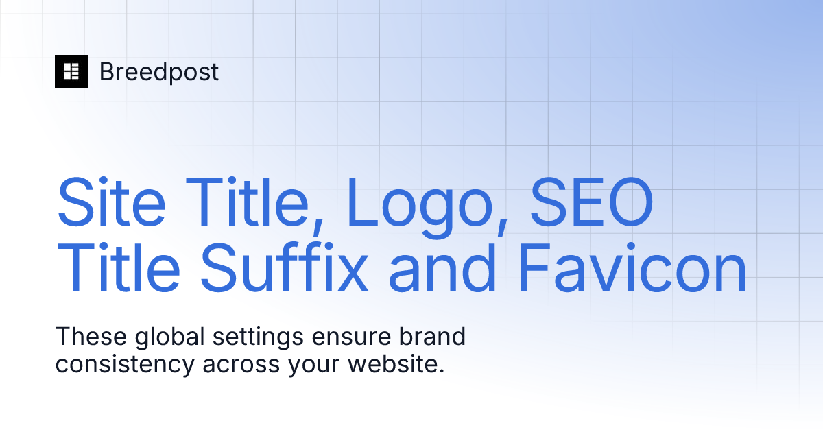 Site Title, Logo, SEO Title Suffix and Favicon | Breedpost